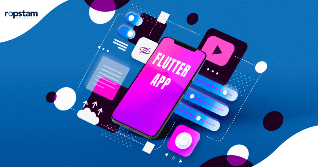 How to Make Your Flutter App Responsive: A Complete Guide - Ropstam Solutions Inc.